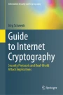 Guide to Internet Cryptography: Security Protocols and Real-World ...