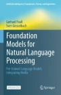 Foundation Models for Natural Language Processing: Pre-trained Language ...