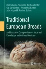 Traditional European Breads: An Illustrative Compendium of Ancestral ...