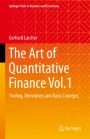 The Art of Quantitative Finance Vol.1: Trading, Derivatives and Basic ...