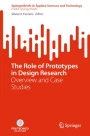 The Role of Prototypes in Design Research: Overview and Case Studies ...