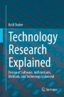Technology Research Explained: Design of Software, Architectures ...