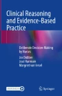 Clinical Reasoning and Evidence-Based Practice: Deliberate Decision-Making by Nurses | SpringerLink