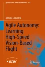 Agile Autonomy: Learning High-Speed Vision-Based Flight | SpringerLink