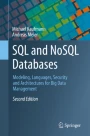 SQL and NoSQL Databases: Modeling, Languages, Security and Architectures for Big Data Management ...