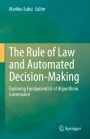 The Rule of Law and Automated Decision-Making: Exploring Fundamentals ...