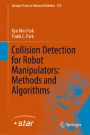 Collision Detection for Robot Manipulators: Methods and Algorithms | SpringerLink