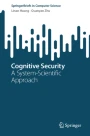 Cognitive Security: A System-Scientific Approach | Springer Nature Link ...