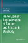 Finite Element Approximation of Contact and Friction in Elasticity | SpringerLink