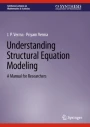 Understanding Structural Equation Modeling: A Manual for Researchers | SpringerLink