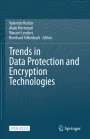 Trends in Data Protection and Encryption Technologies | SpringerLink