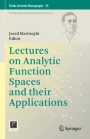 Lectures on Analytic Function Spaces and their Applications | SpringerLink