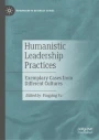 Humanistic Leadership Practices: Exemplary Cases from Different ...