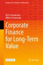 Corporate Finance for Long-Term Value | Springer Nature Link (formerly ...