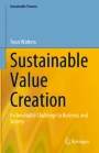 Sustainable Value Creation: An Inevitable Challenge to Business and ...