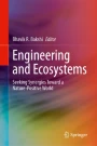 Engineering and Ecosystems: Seeking Synergies Toward a Nature-Positive ...