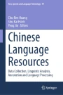 Chinese Language Resources: Data Collection, Linguistic Analysis ...