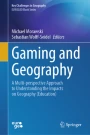 Gaming and Geography: A Multi-perspective Approach to Understanding the ...