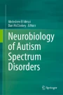 Neurobiology of Autism Spectrum Disorders | SpringerLink