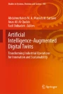 Artificial Intelligence-Augmented Digital Twins: Transforming Industrial Operations for ...