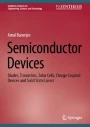 Semiconductor Devices: Diodes, Transistors, Solar Cells, Charge Coupled ...