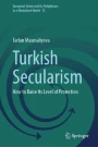 Turkish Secularism: How to Raise Its Level of Protection | Springer ...