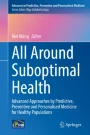 All Around Suboptimal Health: Advanced Approaches by Predictive ...