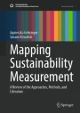 Mapping Sustainability Measurement: A Review of the Approaches, Methods ...