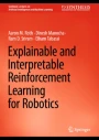Explainable and Interpretable Reinforcement Learning for Robotics | SpringerLink