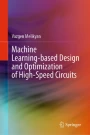 Machine Learning-based Design and Optimization of High-Speed Circuits ...