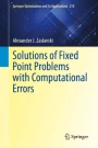 Solutions of Fixed Point Problems with Computational Errors | SpringerLink