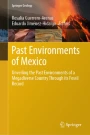 Past Environments of Mexico: Unveiling the Past Environments of a ...