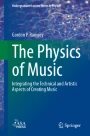 The Physics of Music: Integrating the Technical and Artistic Aspects of ...