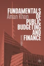 Fundamentals of Public Budgeting and Finance | Springer Nature Link ...