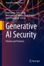 Generative AI Security: Theories and Practices | Springer Nature Link (formerly SpringerLink)