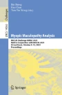 Myopic Maculopathy Analysis: MICCAI Challenge MMAC 2023, Held in Conjunction with MICCAI 2023 ...