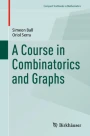 A Course in Combinatorics and Graphs | SpringerLink