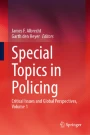 Special Topics in Policing: Critical Issues and Global Perspectives ...