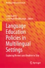 Language Education Policies in Multilingual Settings: Exploring ...