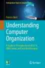 Understanding Computer Organization: A Guide to Principles Across RISC ...