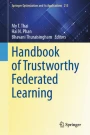 Handbook of Trustworthy Federated Learning | SpringerLink