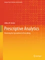 Prescriptive Analytics: Mastering the Spreadsheet of Everything | Springer Nature Link (formerly ...