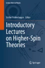 Introductory Lectures on Higher-Spin Theories | SpringerLink