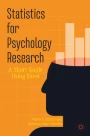 Statistics for Psychology Research: A Short Guide Using Excel ...