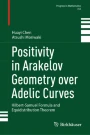 Positivity in Arakelov Geometry over Adelic Curves: Hilbert-Samuel ...