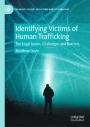 Identifying Victims of Human Trafficking: The Legal Issues, Challenges ...