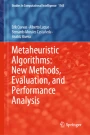 Metaheuristic Algorithms: New Methods, Evaluation, and Performance Analysis | SpringerLink