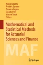 Mathematical and Statistical Methods for Actuarial Sciences and Finance ...