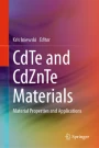 CdTe and CdZnTe Materials: Material Properties and Applications ...