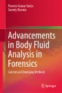 Advancements in Body Fluid Analysis in Forensics: Current and Emerging ...